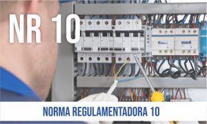 NR 10: Resumo da Norma Regulamentadora 2020 - Getwet