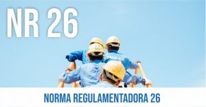 NR 26: Resumo das normas regulamentadoras 26 [atualizado 24/03/2023 ...